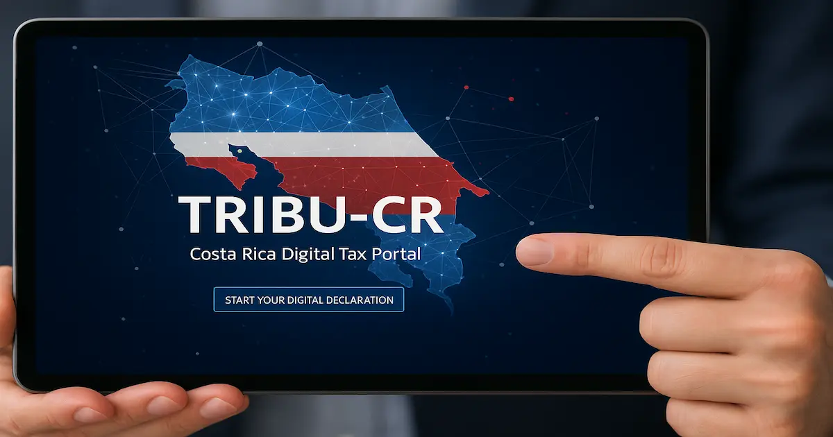 TRIBU-CR Is Here: Costa Rica Taxes Go Digital